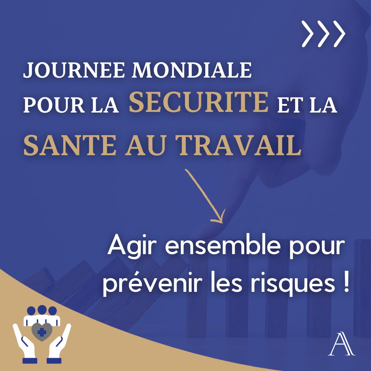 Journée Mondiale pour la Sécurité et la Santé au Travail | Alessia RH